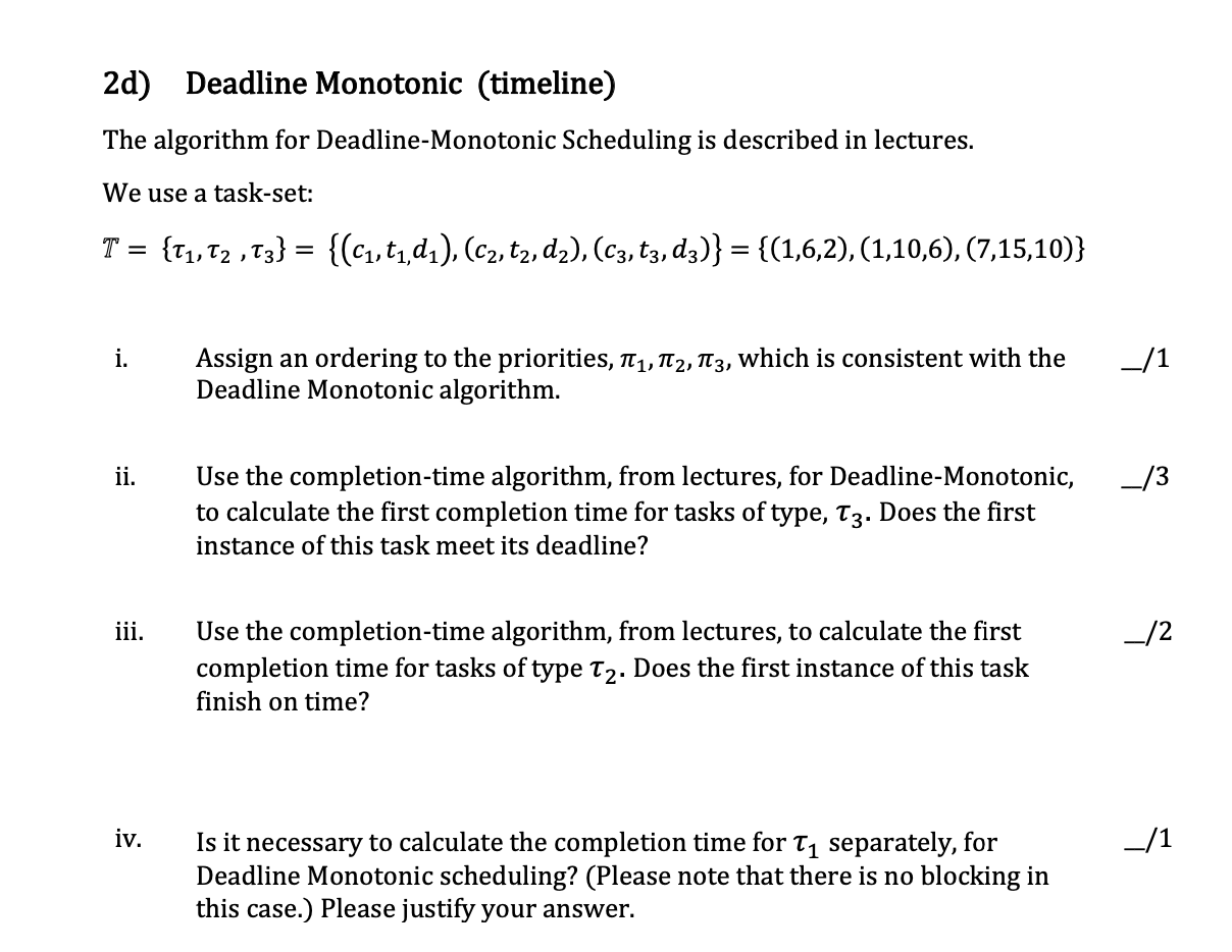 2d) Deadline Monotonic (timeline) The algorithm for | Chegg.com
