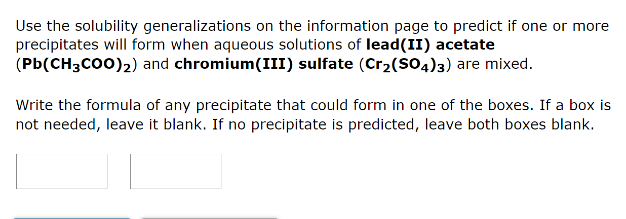 Solved Use the solubility generalizations on the information | Chegg.com