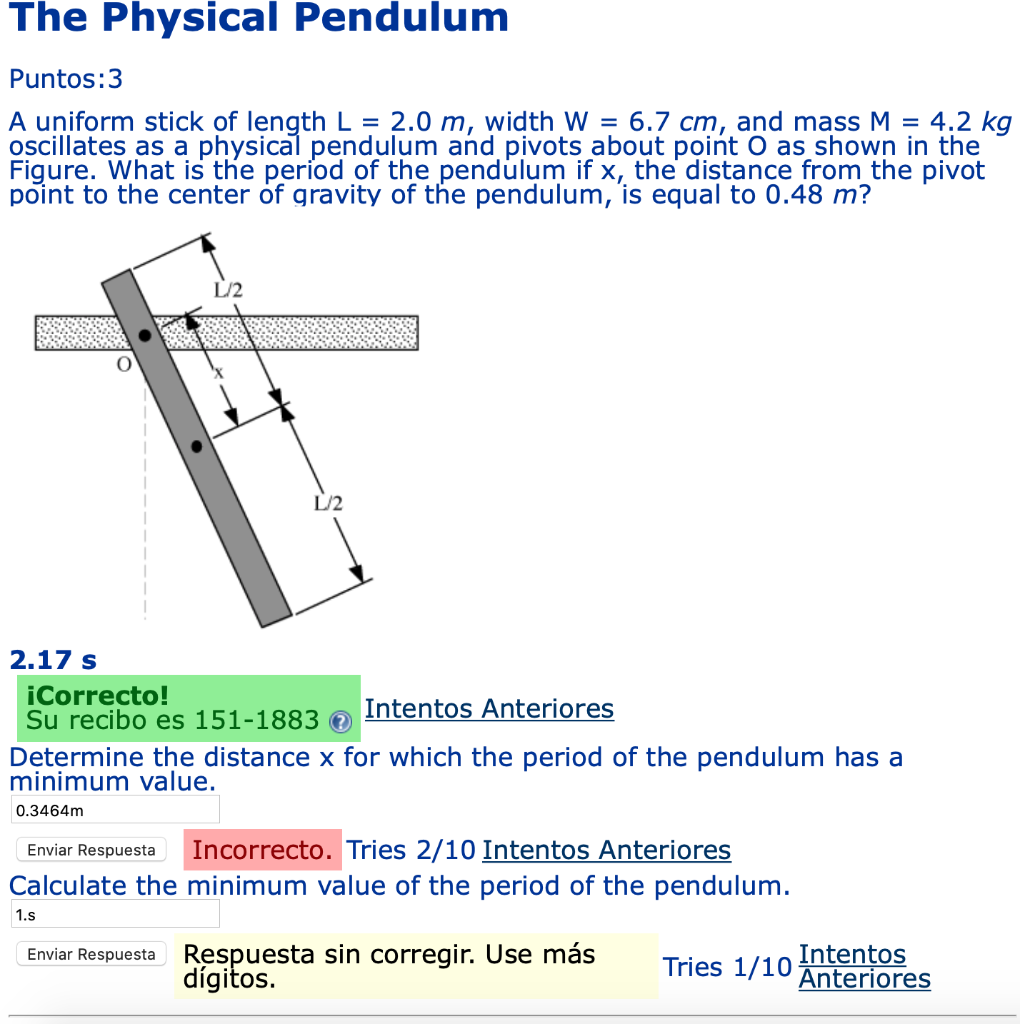 Solved The Physical Pendulum Puntos:3 A uniform stick of | Chegg.com