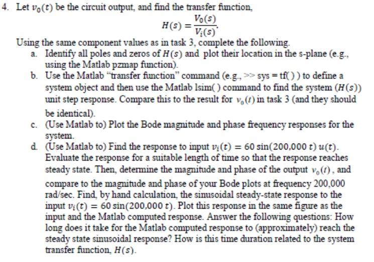 Solved Let v0(t) be the circuit output, and find the | Chegg.com