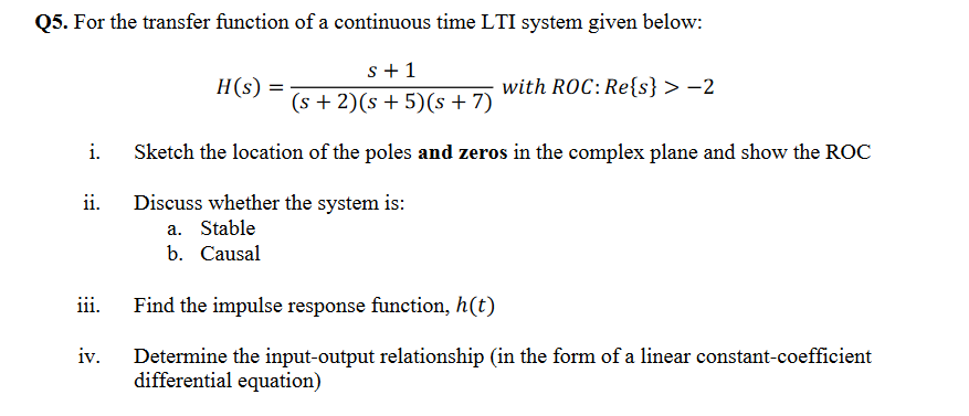 Solved 25. For the transfer function of a continuous time | Chegg.com