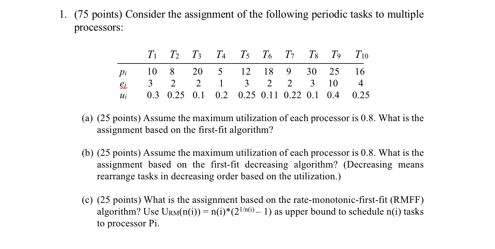 Solved 1. (75 points) Consider the assignment of the | Chegg.com