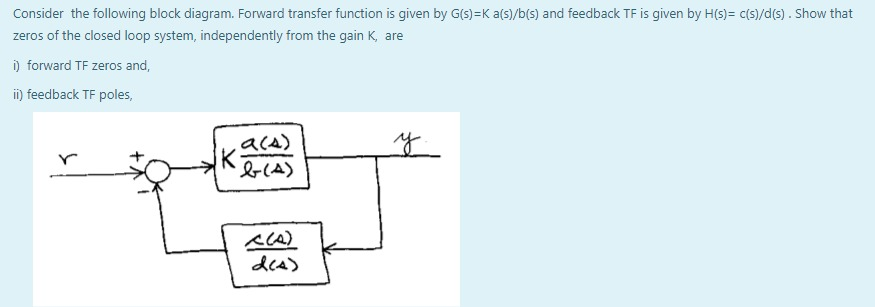 Solved Consider the following block diagram. Forward | Chegg.com
