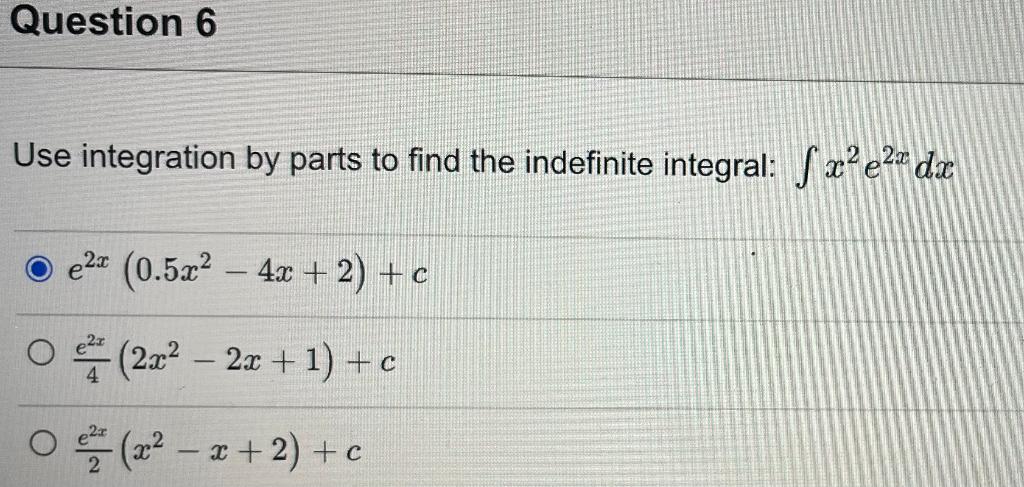 Solved Use integration by parts to find the indefinite | Chegg.com
