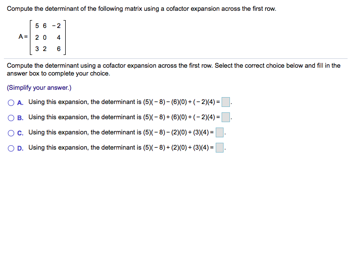 Solved Compute the determinant of the following matrix using | Chegg.com