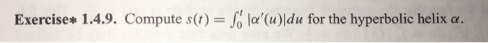 Solved Exercise* 1.4.9. Compute s(t) = f。lo,(u)|du for the | Chegg.com