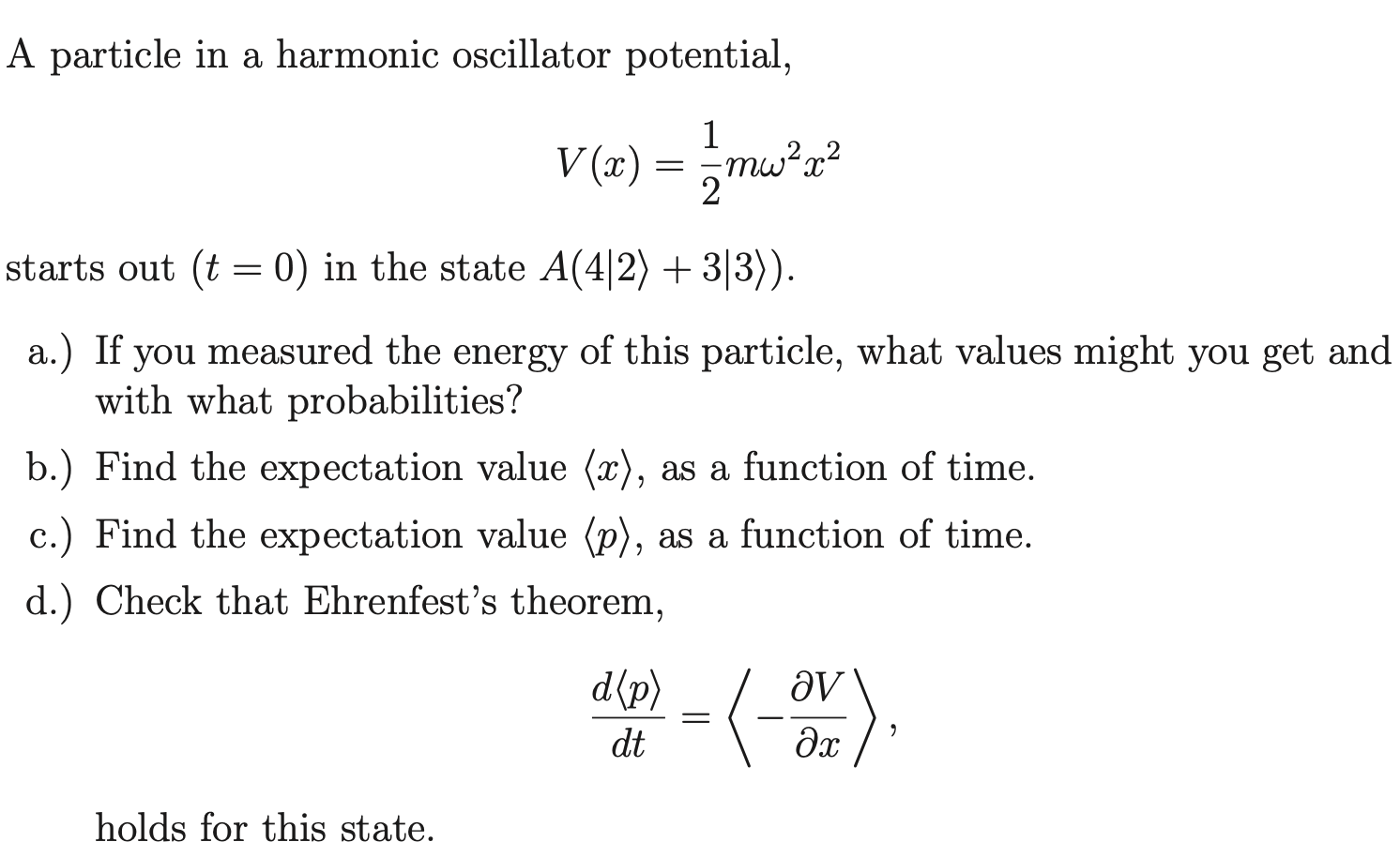 Solved A particle in a harmonic oscillator potential, | Chegg.com