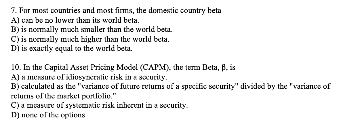 Solved 7. For most countries and most firms, the domestic | Chegg.com