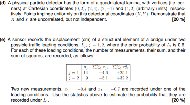 Solved (d) A physical particle detector has the form of a | Chegg.com