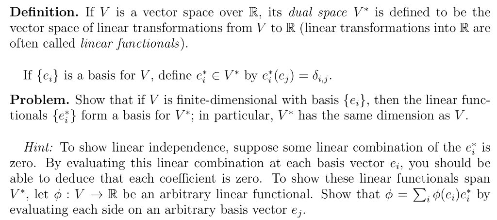Solved Definition. If V is a vector space over R, its dual | Chegg.com