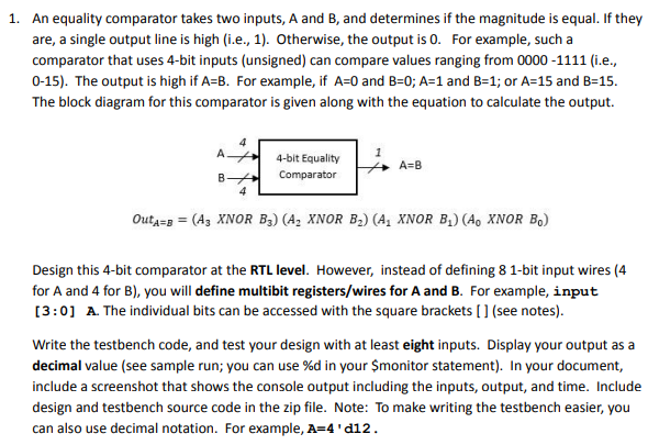 An equality comparator takes two inputs, A and B, | Chegg.com