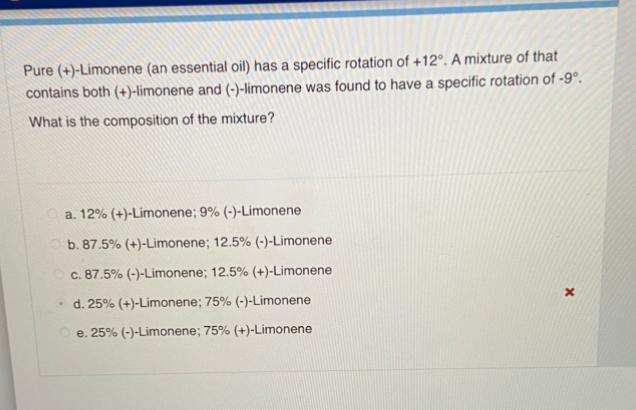 Solved Pure (+)-Limonene (an essential oil) has a specific | Chegg.com