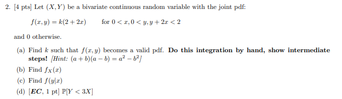Solved 2. [4 pts Let (X,Y) be a bivariate continuous random | Chegg.com