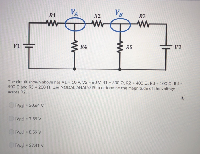 Solved R1 R2 R3 R4 R5 The circuit shown above has V1-10 V, | Chegg.com