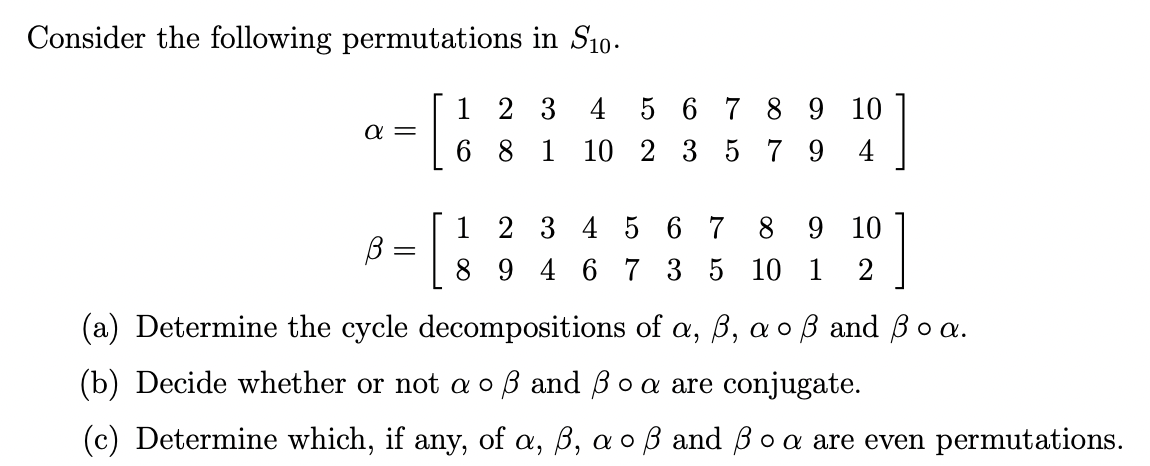 Solved Consider the following permutations in S10. 1234 5 6 | Chegg.com