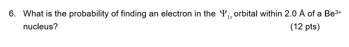 Solved 6. What is the probability of finding an electron in | Chegg.com