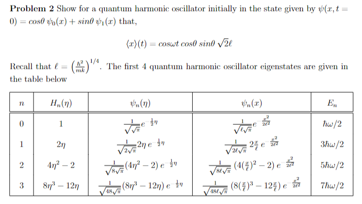 Solved Problem 2 Show for a quantum harmonic oscillator | Chegg.com
