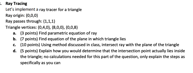 Ray Tracing Let's implement a ray tracer for a | Chegg.com