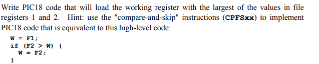 Solved Write PIC18 code that will load the working register | Chegg.com