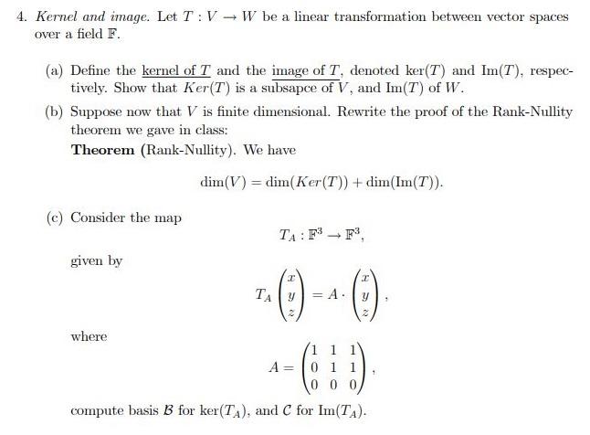 Solved I am new to kernels and vector spaces and was looking | Chegg.com