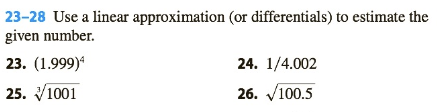 Solved 23-28 Use a linear approximation (or differentials) | Chegg.com