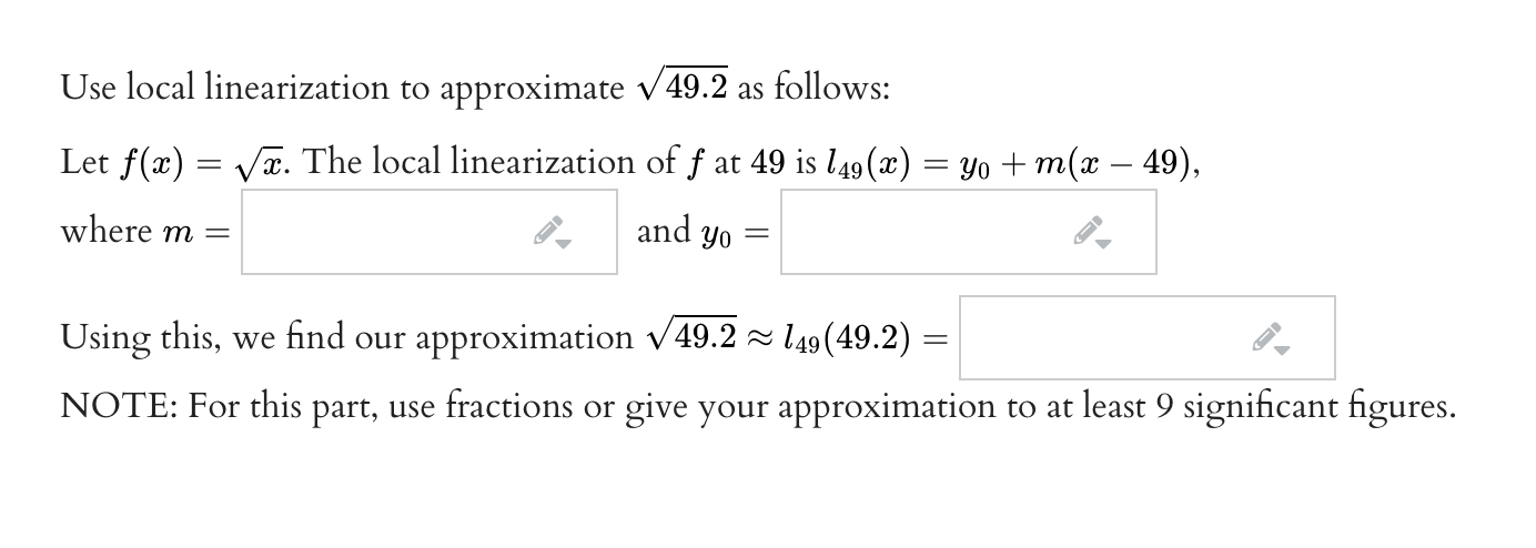 Solved Use local linearization to approximate V 49.2 as | Chegg.com
