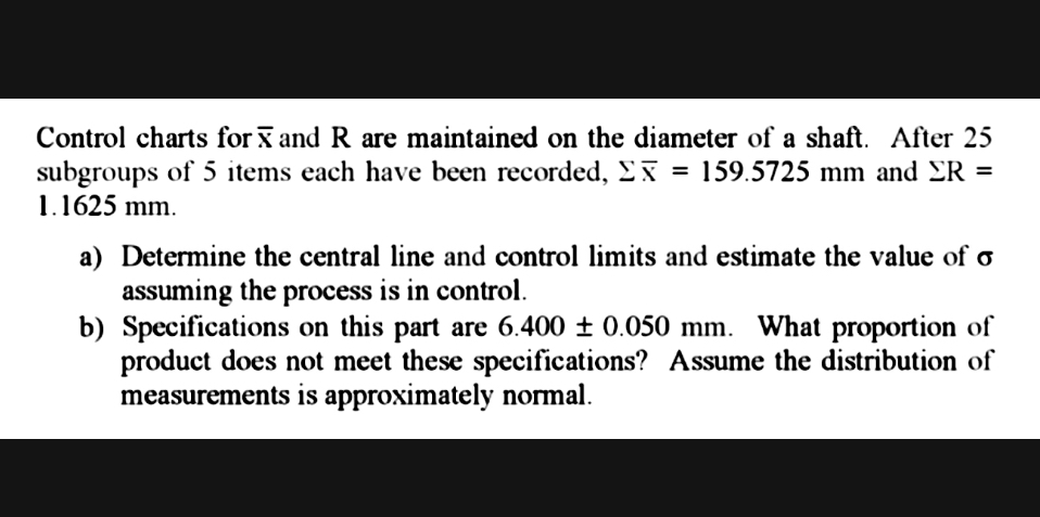 Solved Control charts for and R are maintained on the | Chegg.com