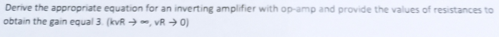 Solved Derive the appropriate equation for an inverting | Chegg.com