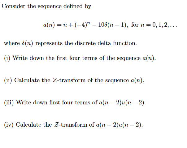 Solved Consider the sequence defined by a(n) = n +(-4)” – | Chegg.com