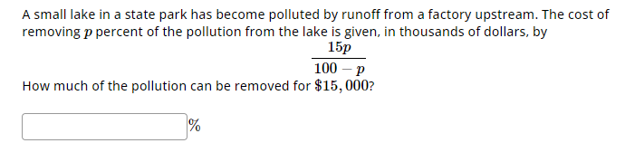 Solved A small lake in a state park has become polluted by | Chegg.com