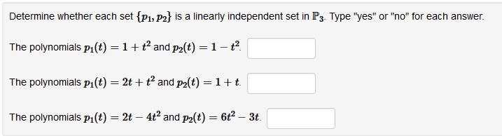 Solved Determine whether each set {p1,p2} is a linearly | Chegg.com