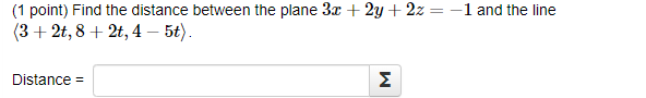 Solved (1 point) Find the distance between the planes | Chegg.com