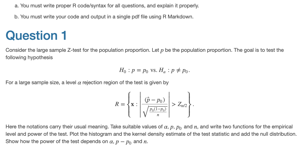 a. You must write proper R code/syntax for all | Chegg.com