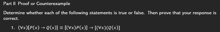Solved Part II Proof or Counterexample Determine whether | Chegg.com