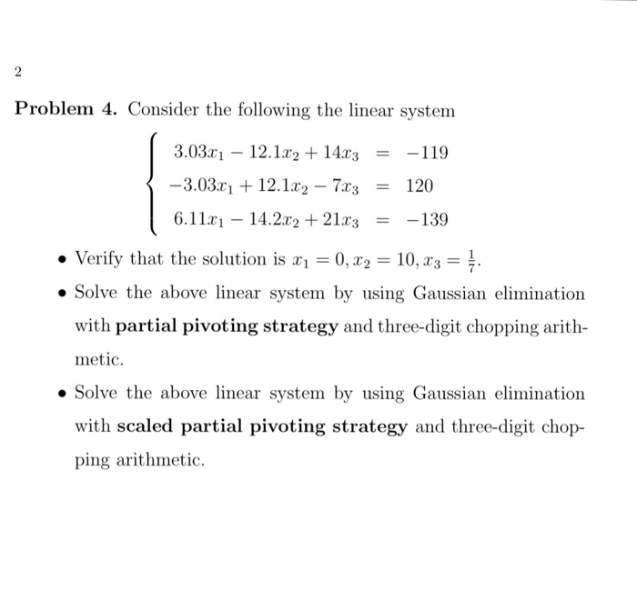 Solved Consider the following the linear system {3.03x_1 - | Chegg.com