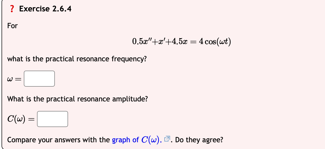 0.5x′′+x′+4.5x=4cos(ωt) what is the practical | Chegg.com
