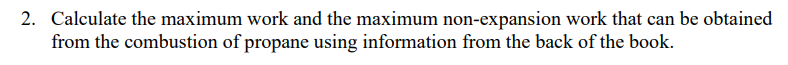 2. Calculate the maximum work and the maximum | Chegg.com