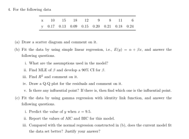 Solved 4. For the following data 6 x 10 15 18 12 9 8 11 y | Chegg.com