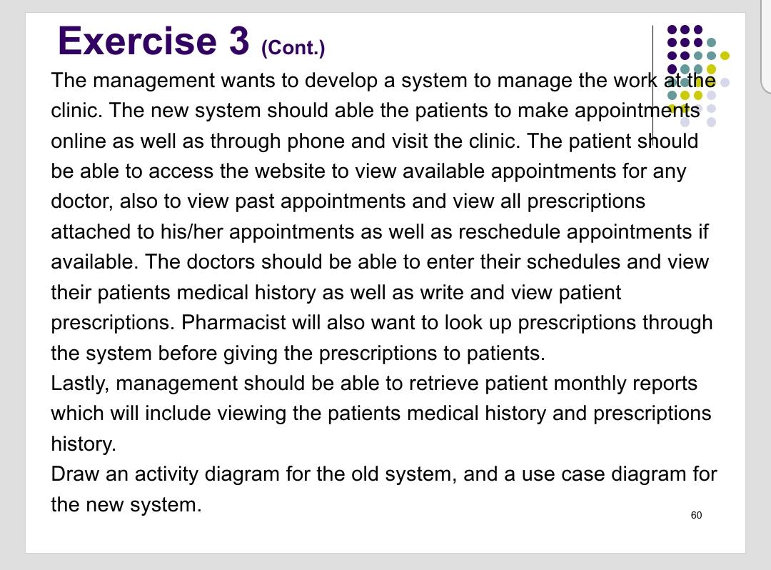 Solved OOOO Exercise 3 (Cont.) The management wants to | Chegg.com