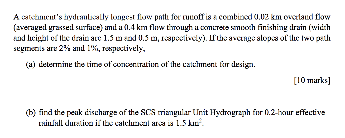 Solved A catchment’s hydraulically longest flow path for | Chegg.com