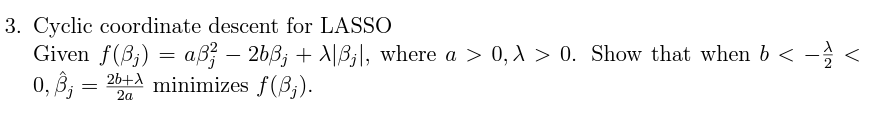 Solved 3 Cyclic Coordinate Descent For Lasso Given