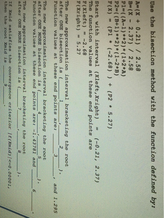 Solved Use the bisection method with the function defined by | Chegg.com