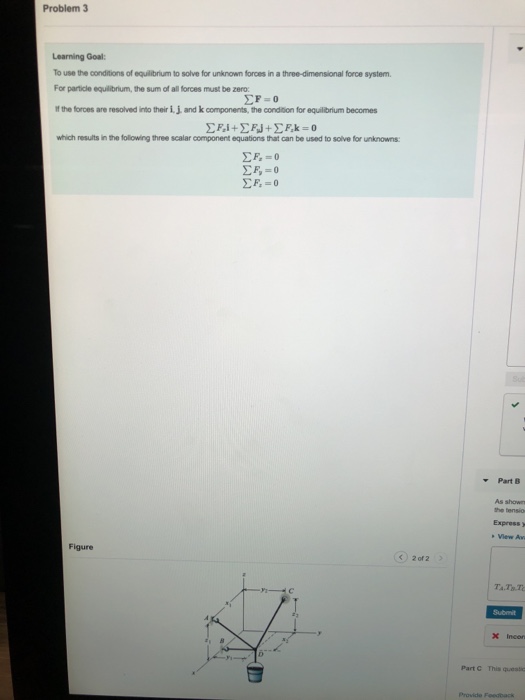 Solved Problem 3 Learning Goal: To use the conditions of | Chegg.com