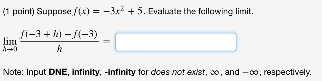 Solved (1 point) Supposef(x) =-3x2 + 5. Evaluate the | Chegg.com