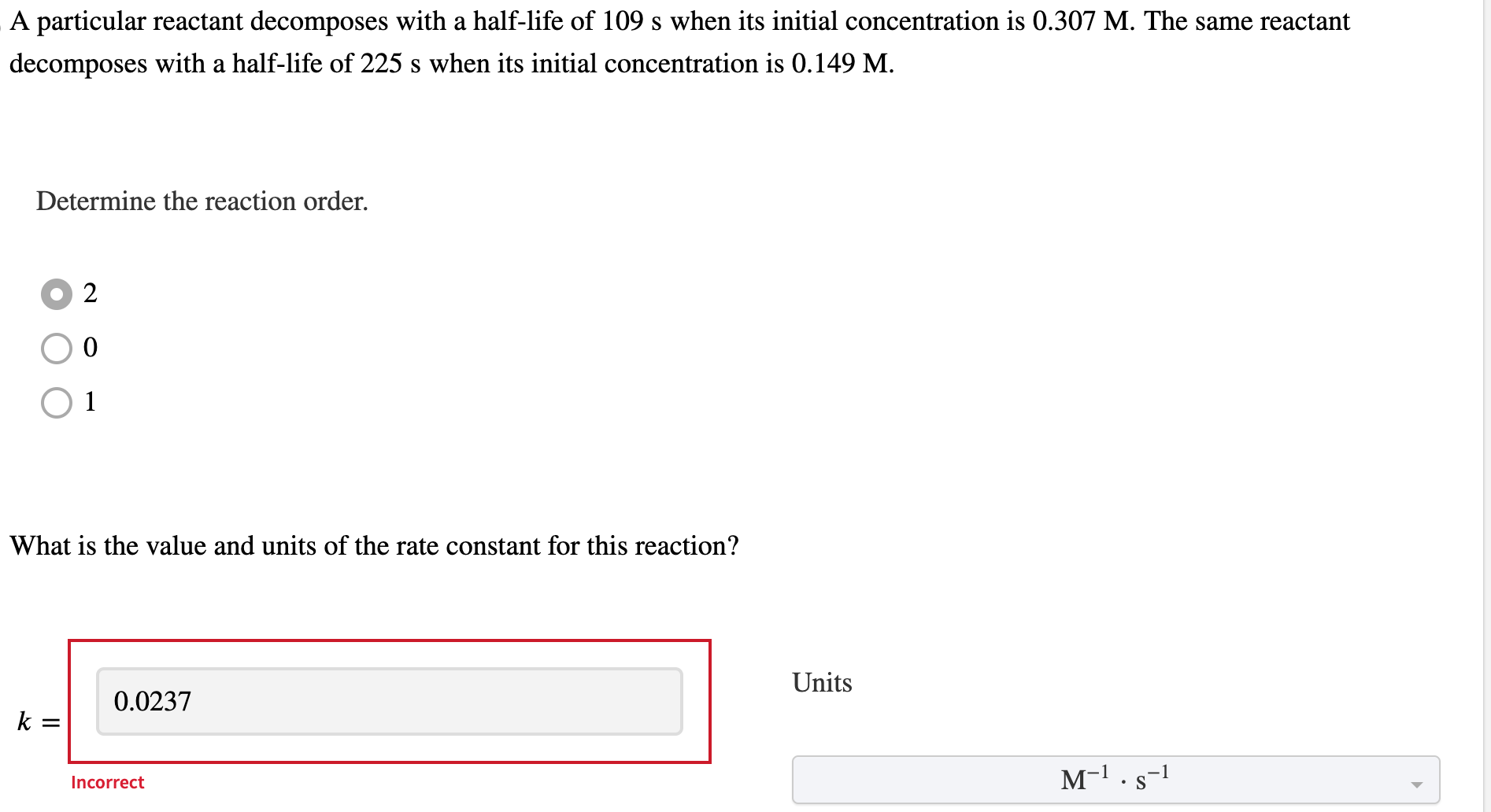 Solved A particular reactant decomposes with a half-life of | Chegg.com