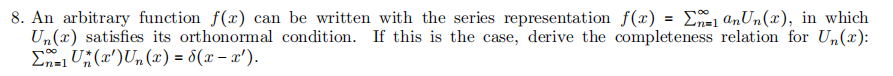 Solved 8. An arbitrary function f(x) can be written with the | Chegg.com