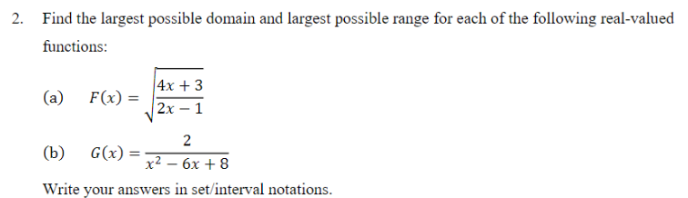 Solved 2. Find the largest possible domain and largest | Chegg.com