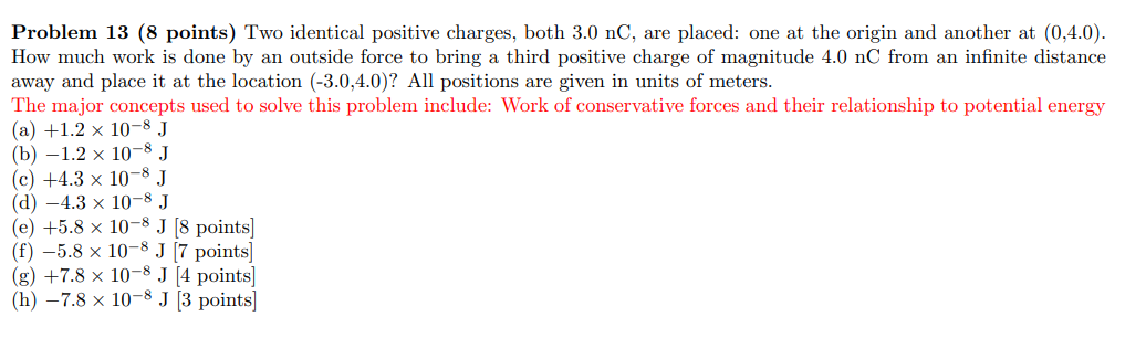 Solved Problem 13 (8 ﻿points) ﻿Two identical positive | Chegg.com