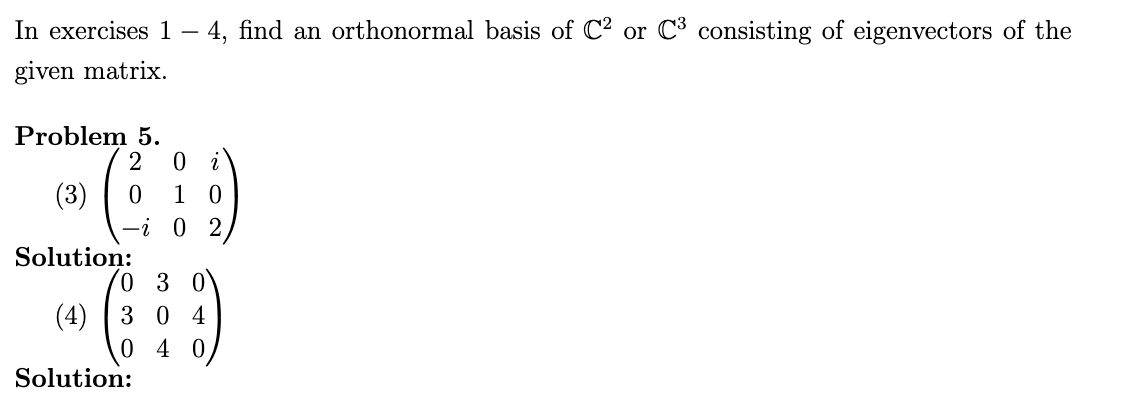 Solved In exercises 1−4, find an orthonormal basis of C2 or | Chegg.com