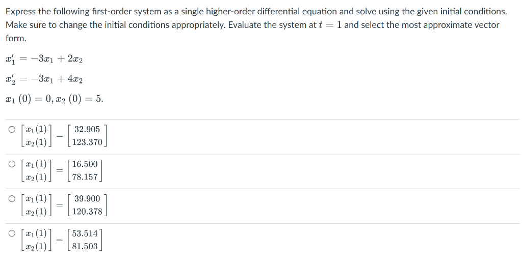 Solved Express the following first-order system as a single | Chegg.com